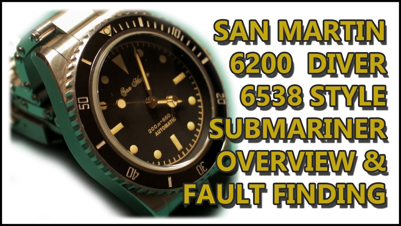 San Martin 6200 Vintage Rolex Submariner Homage - YouTube