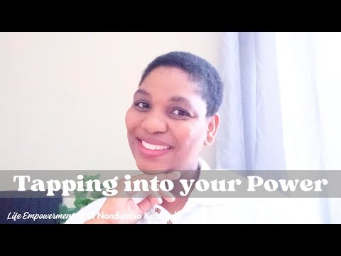 Tapping into your POWER | Life Empowerment - YouTube