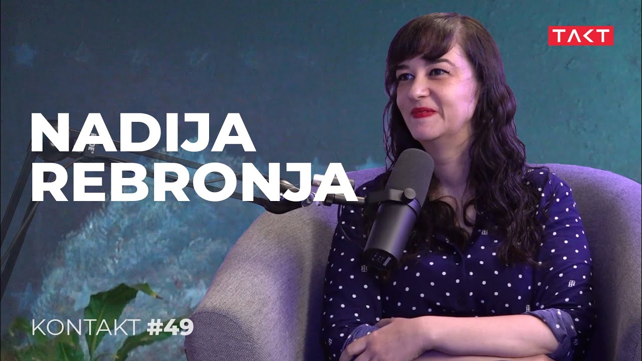 Kontakt #49 - Nadija Rebronja - YouTube
