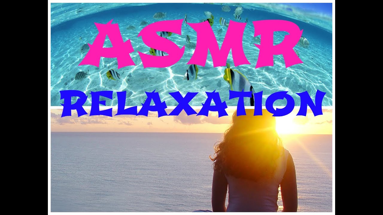 ASMR RELAXATION (quiet voice) - YouTube