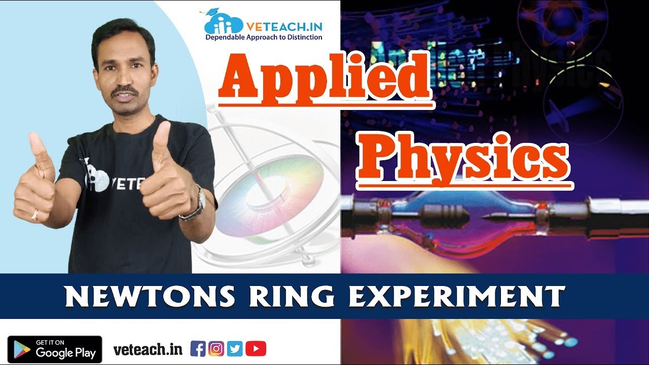Newtons Ring Experiment | Applied Physics | BTECH | ALL BRANCHES |HOW ...