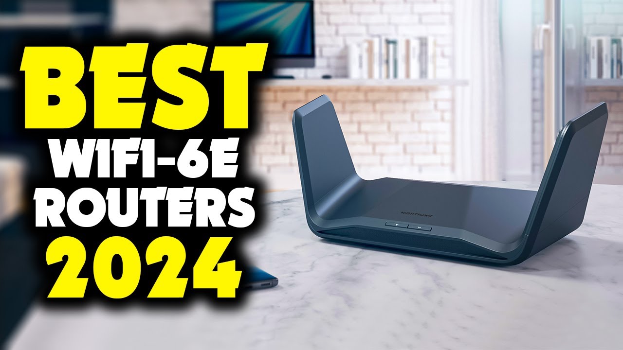 Best Wi-Fi 6E Routers 2024! Who Is The NEW #1? - YouTube
