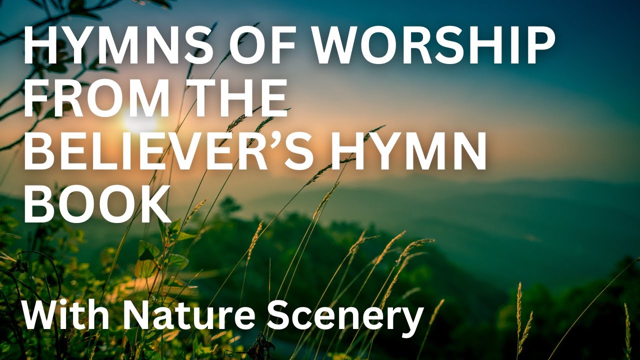 BEAUTIFUL Acapella Singing from the Believer's Hymn Book - YouTube