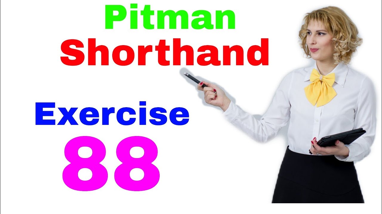 Shorthand Exercise 88 // Steno Exercise 88 // Pitman Shorthand Exercise No 88 - YouTube