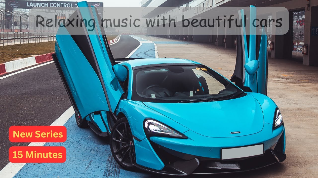 3036 Relaxing Music with Beautiful Cars (15 Minutes) - YouTube
