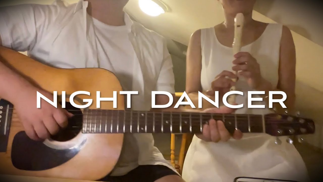 Night dancer - imase @ cover guitar & recorder - YouTube
