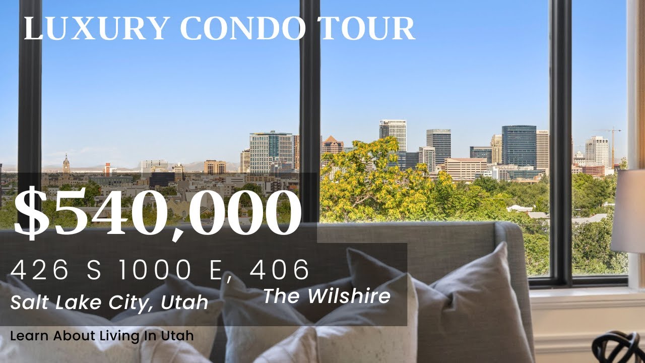 426 S 1000 E406 at The Wilshire Salt Lake City, Utah. $540,000 Luxury ...