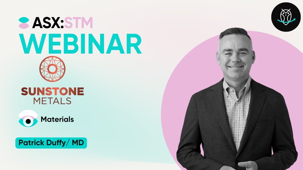 Sunstone Metals (ASX:STM) | Webinar with Patrick Duffy | 22/01/25 - YouTube