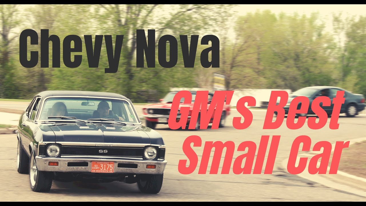 Chevy Nova: GM's Best Small Car - YouTube