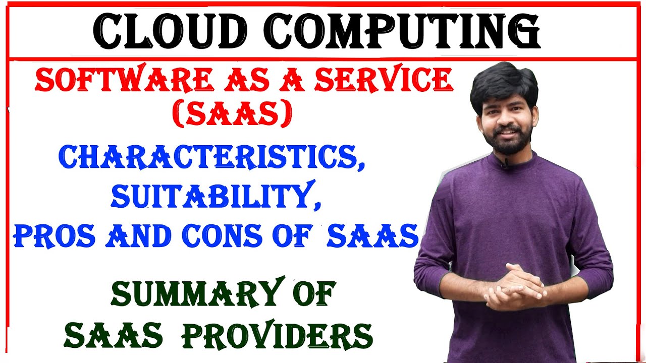 software as a service, characteristics, suitability, pros, cons of saas ...