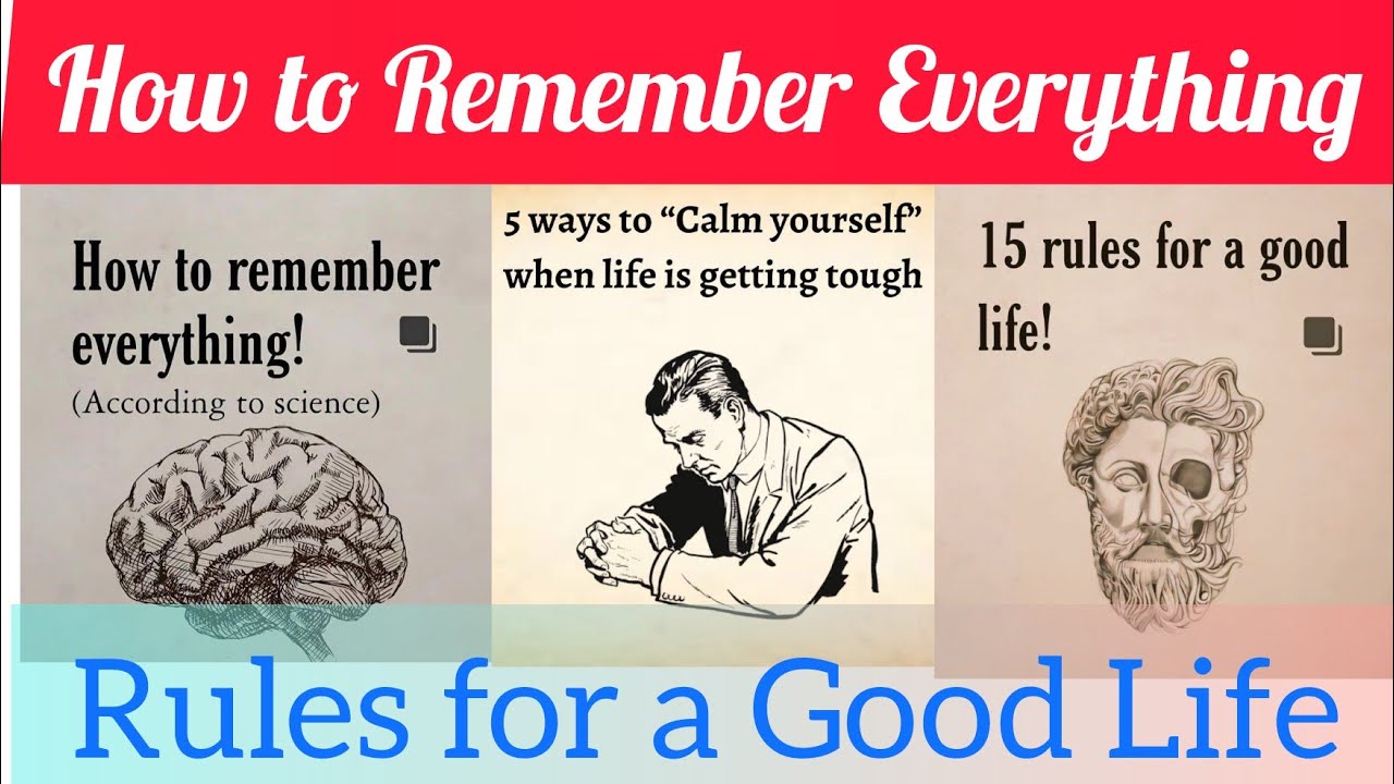 How to Remember Everything || Rules of Good Life || Deep Meaning Images ...