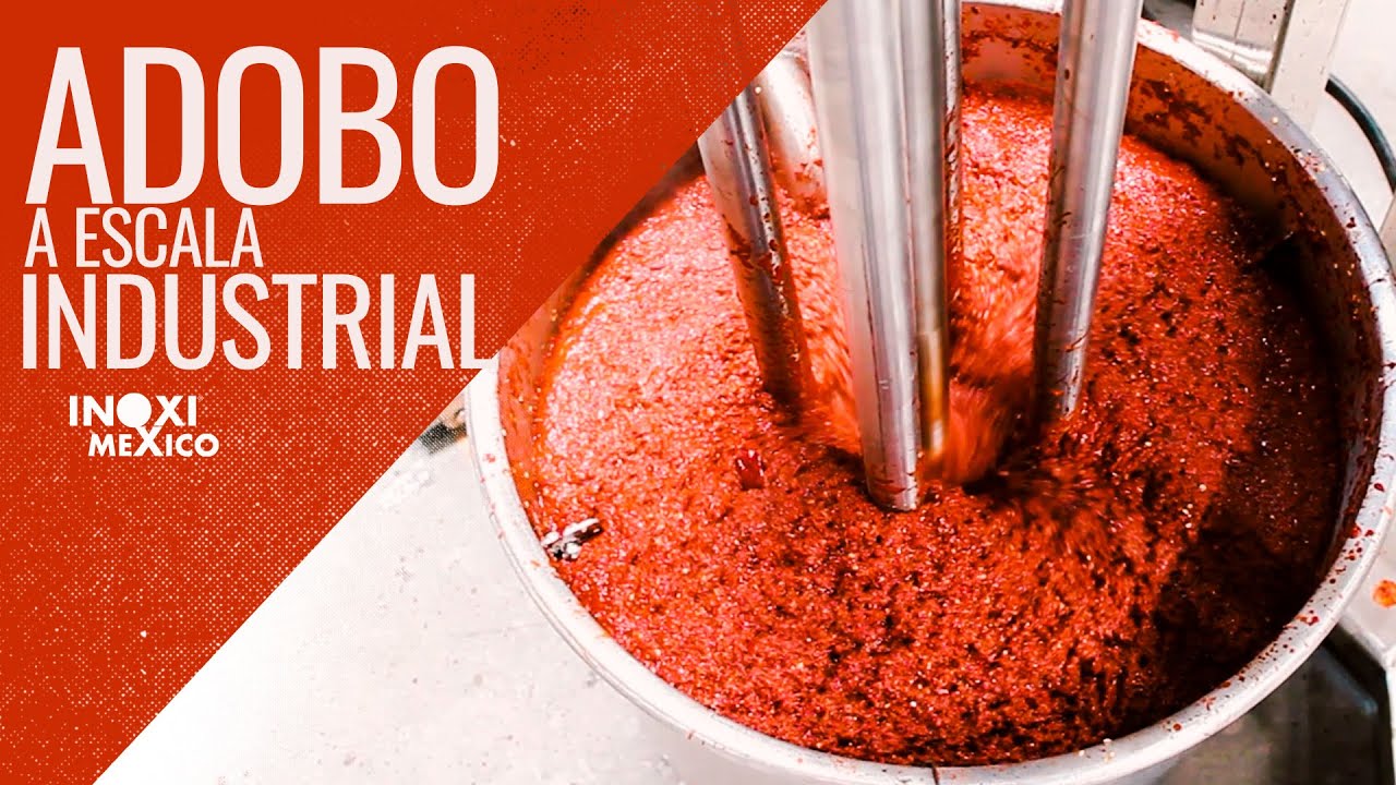 Adobo a escala INDUSTRIAL - Inoximexico - YouTube
