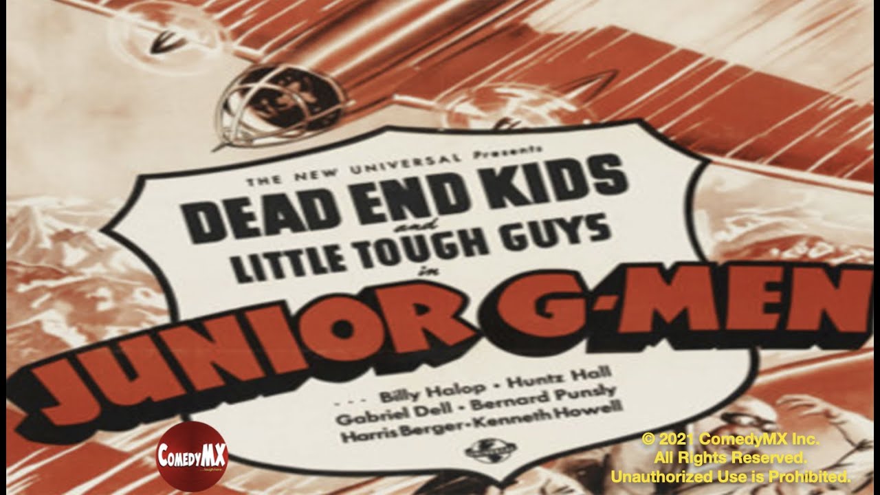 Junior G Men (1940) | Complete Serial - All 12 Chapters | Dead End Kids ...
