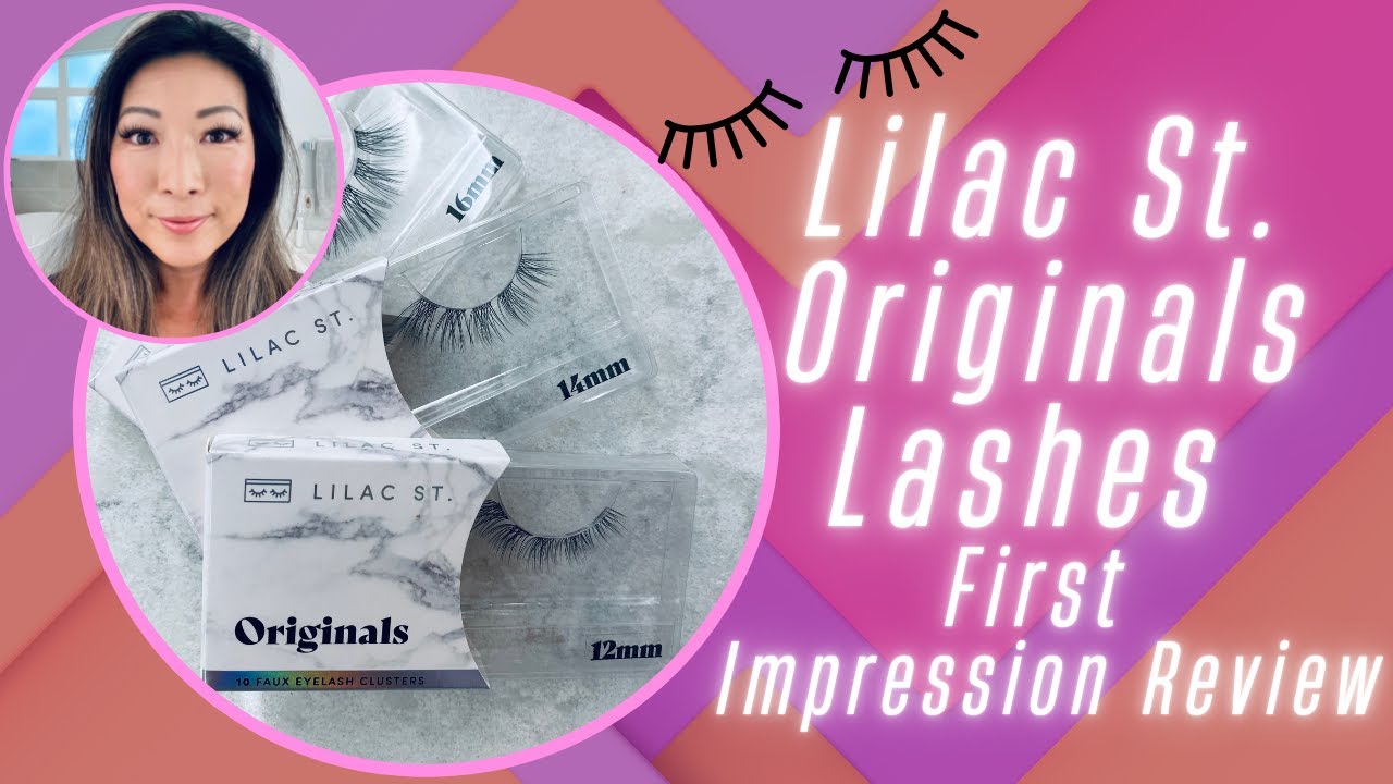 Lilac St. Original Lashes - First Impression Review & Tips To Make Them ...