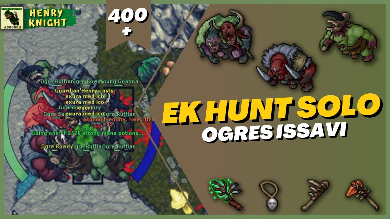 TIBIA: EK HUNT SOLO #62 OGRES (ISSAVI - KILMARESH MONTAIN MOUNTAIN ...
