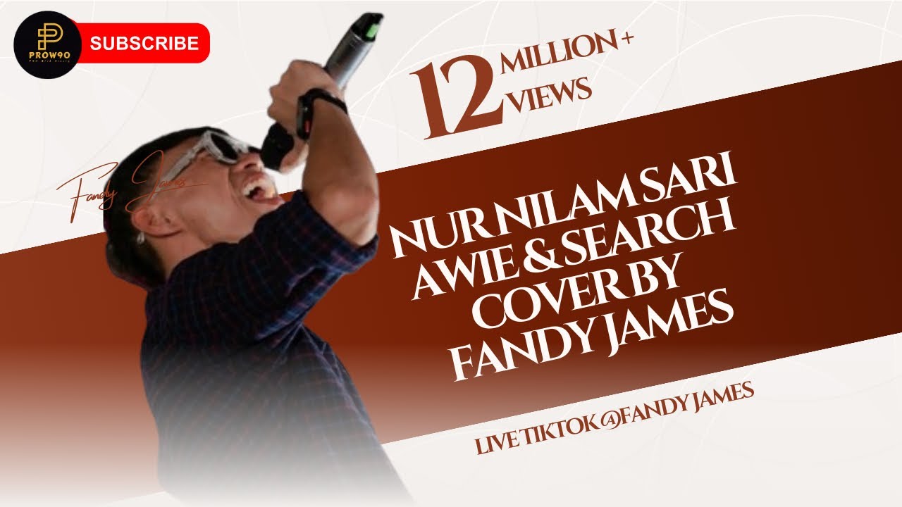 NUR NILAM SARI | AWIE & SEARCH | COVER BY | FANDY JAMES - YouTube