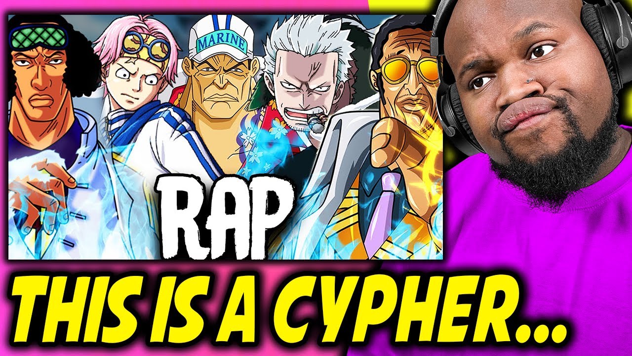 THIS IS A ANIME CYPHER... | ONE PIECE MARINE RAP CYPHER | RUSTAGE ...