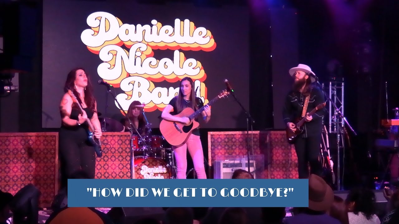 Danielle Nicole Band ft. Katy Guillen & Stephanie Williams - "How Did ...