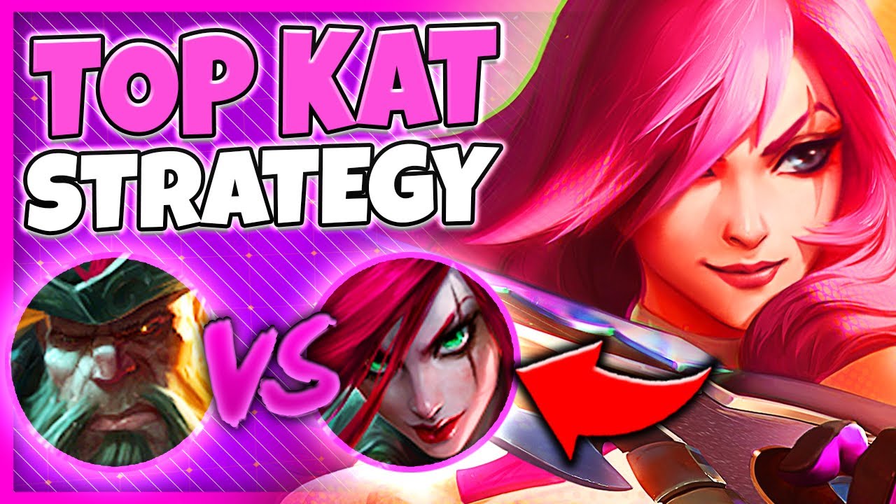 HOW TO MAKE KATARINA TOP VIABLE | Katlife - YouTube