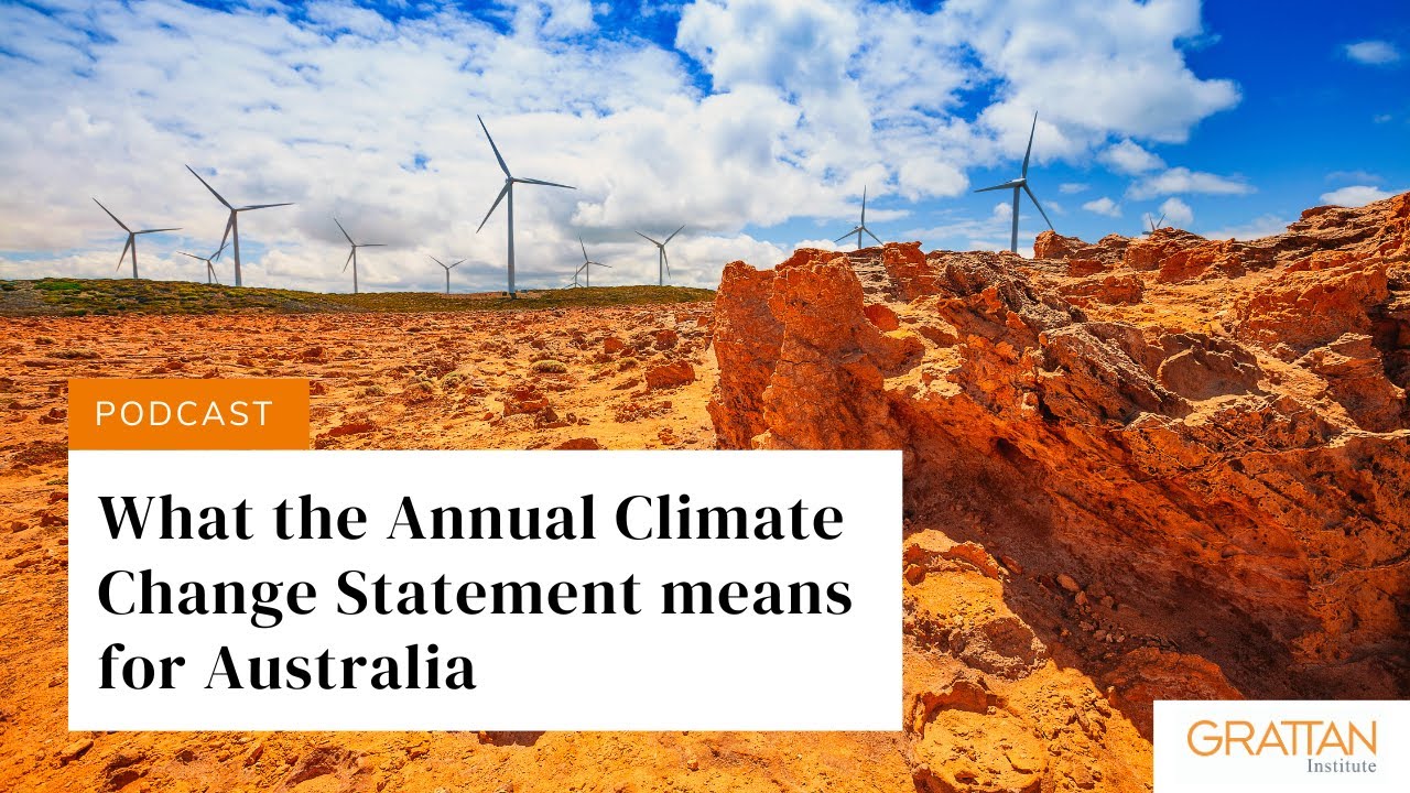 What the Annual Climate Change Statement means for Australia - Podcast ...