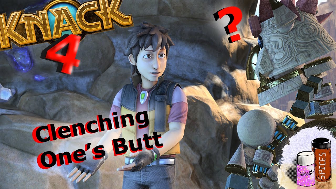 The Act Of Clenching One's Butt -Knack: Episode 4 - YouTube