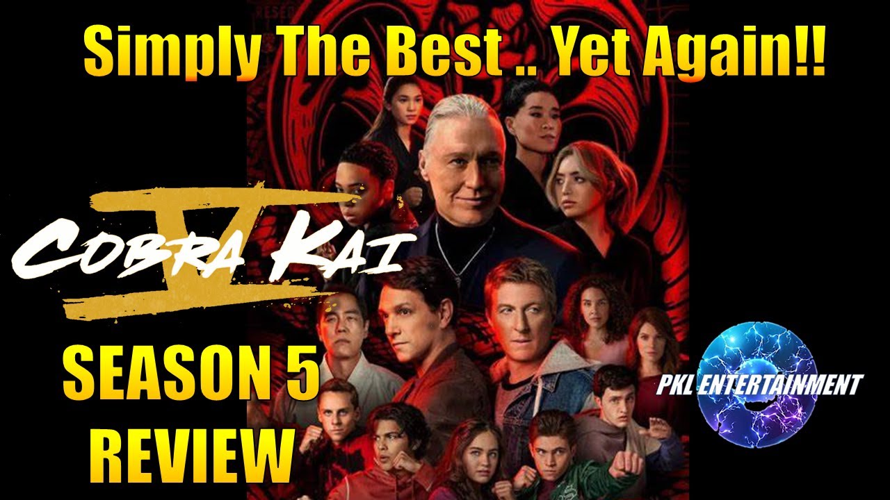Cobra Kai Season 5 Review Was This The Best Season Of Televisions
