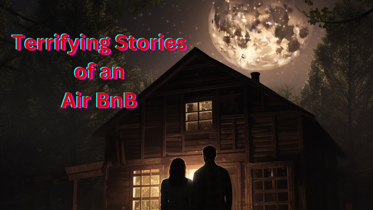 Scary Stories about a Haunted Air Bnb and a Nightmarish Mirror - YouTube