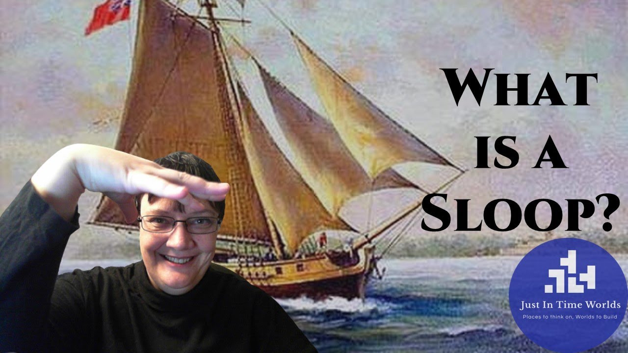 What is a sloop sailing ship? - YouTube
