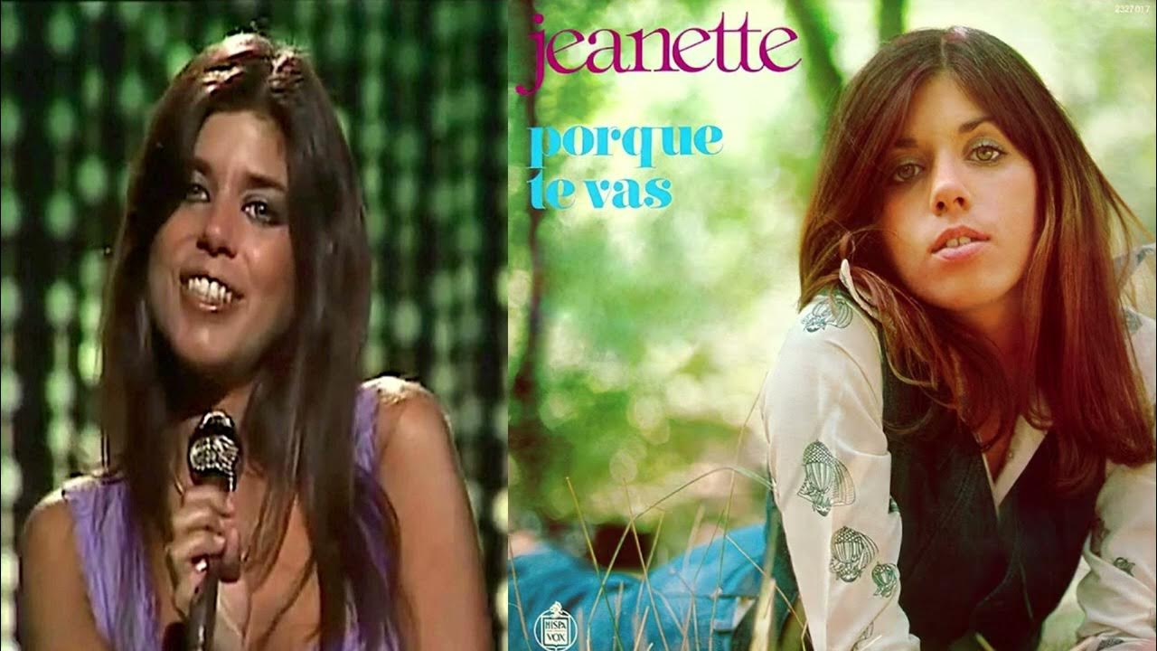 Jeanette - Porque Te Vas (Spanish) - YouTube