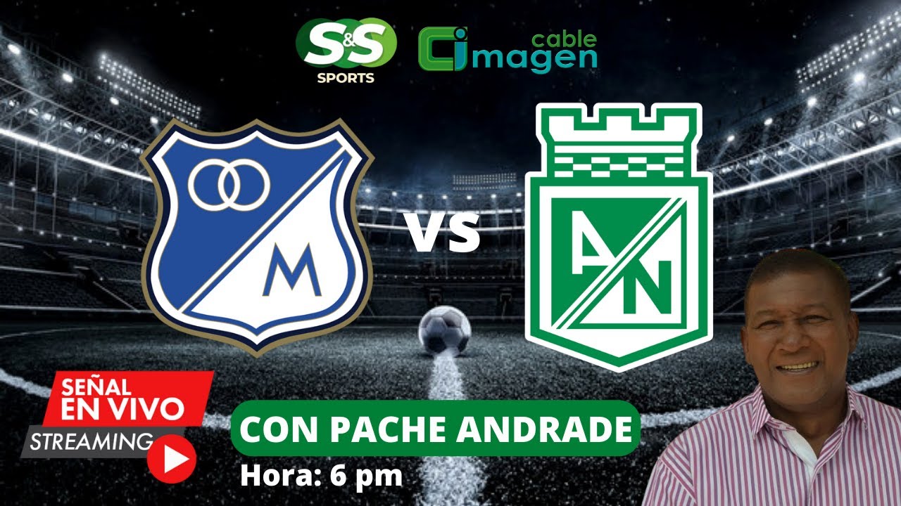 Millonarios vs Nacional / Con Pache Andrade - EN VIVO - YouTube
