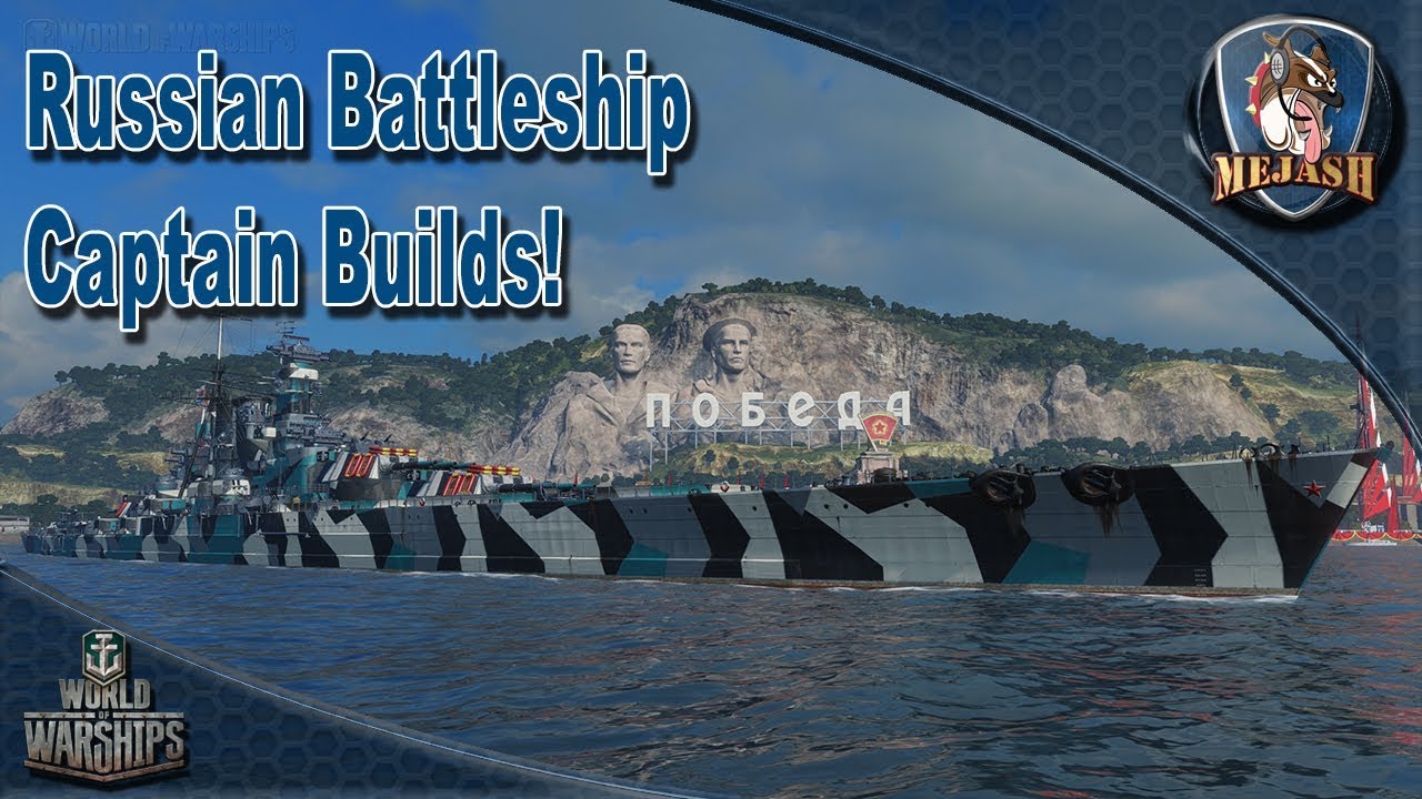 Russian Battleship Captain Builds! ALL CLASSES (Post 0.8.0 Skills ...