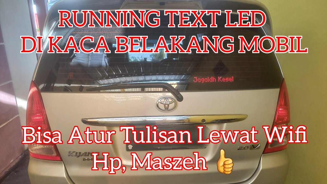 Pasang Lampu led running text di kaca belakang innova 2005,murah & bisa ...