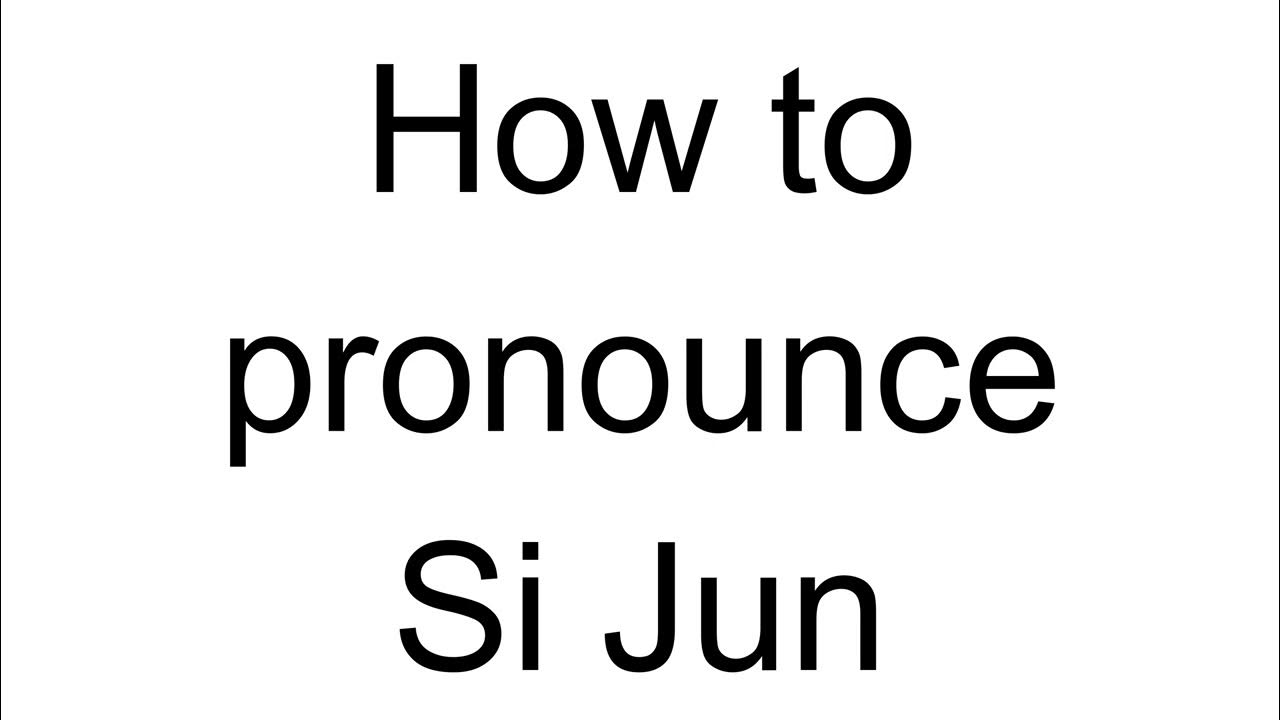 How To Pronounce Si Jun Chinese YouTube how-to-pronounce-si-jun-chinese-youtube