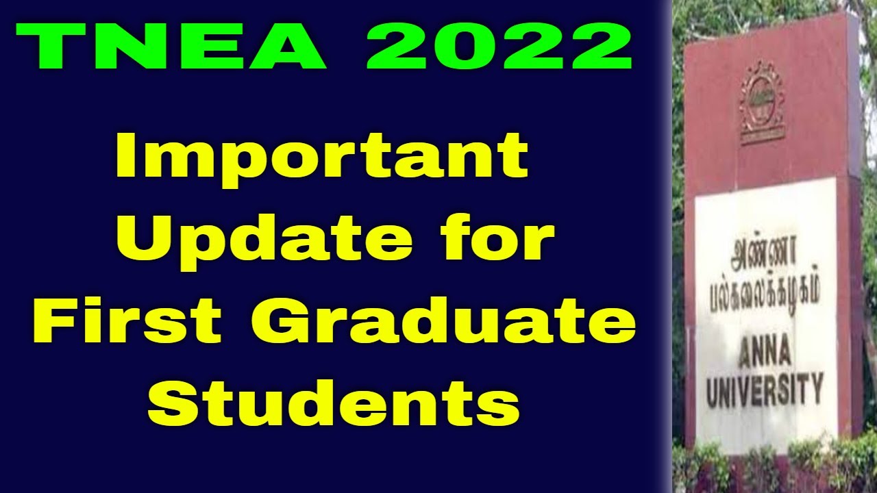 TNEA 2022 | Important Update for First Graduate Students | Joint ...