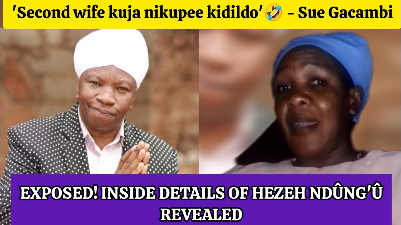 KUMECHEMKA!! 🤣SUE GACAMBI DIRECTLY ATTACKS HEZEH NDUNG'U NA KUMUITA ...