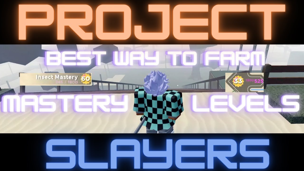 The BEST Way To Farm Mastery & Levels in Project Slayers (Best Rotation ...