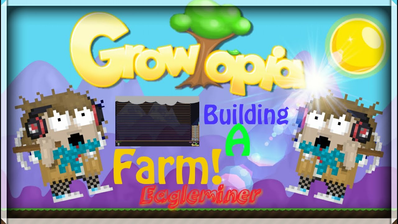 BUILDING A FARM!|GROWTOPIA| - YouTube
