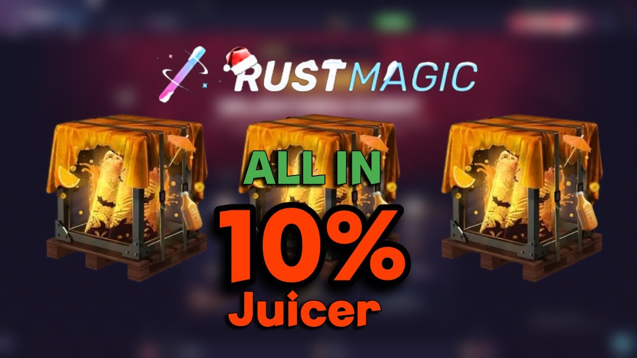 ALL in 10% Juicer on Rust Magic | Rust Gambling - YouTube