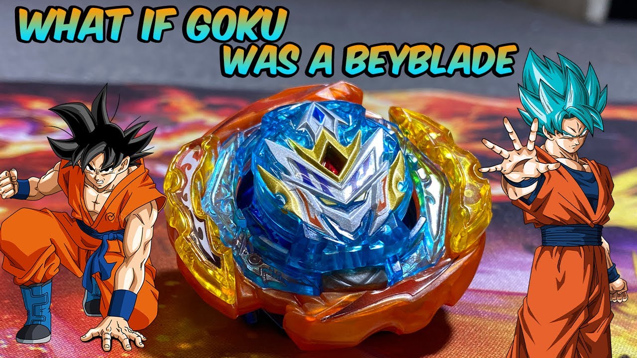 What If GOKU Was An Beyblade (Beyblade Burst) - YouTube