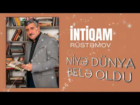 İntiqam Rüstəmov - Niyə Dünya Belə Oldu ( Rəsmi Musiqi Videosu )
