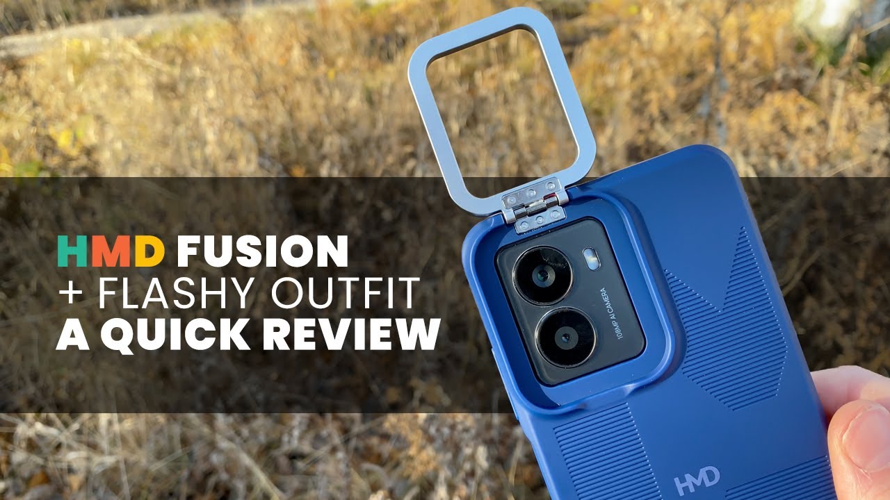 HMD Fusion + Flashy Outfit | A Quick Review - YouTube