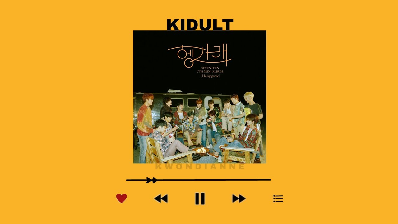 SEVENTEEN (세븐틴) - Kidult [The 7th Mini Album 'Heng:garæ'] - Audio - YouTube