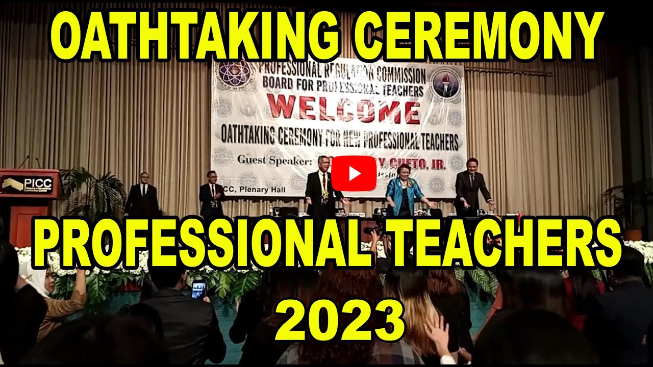 OATHTAKING CEREMONY FOR PROFESSIONAL TEACHERS 2023 - YouTube