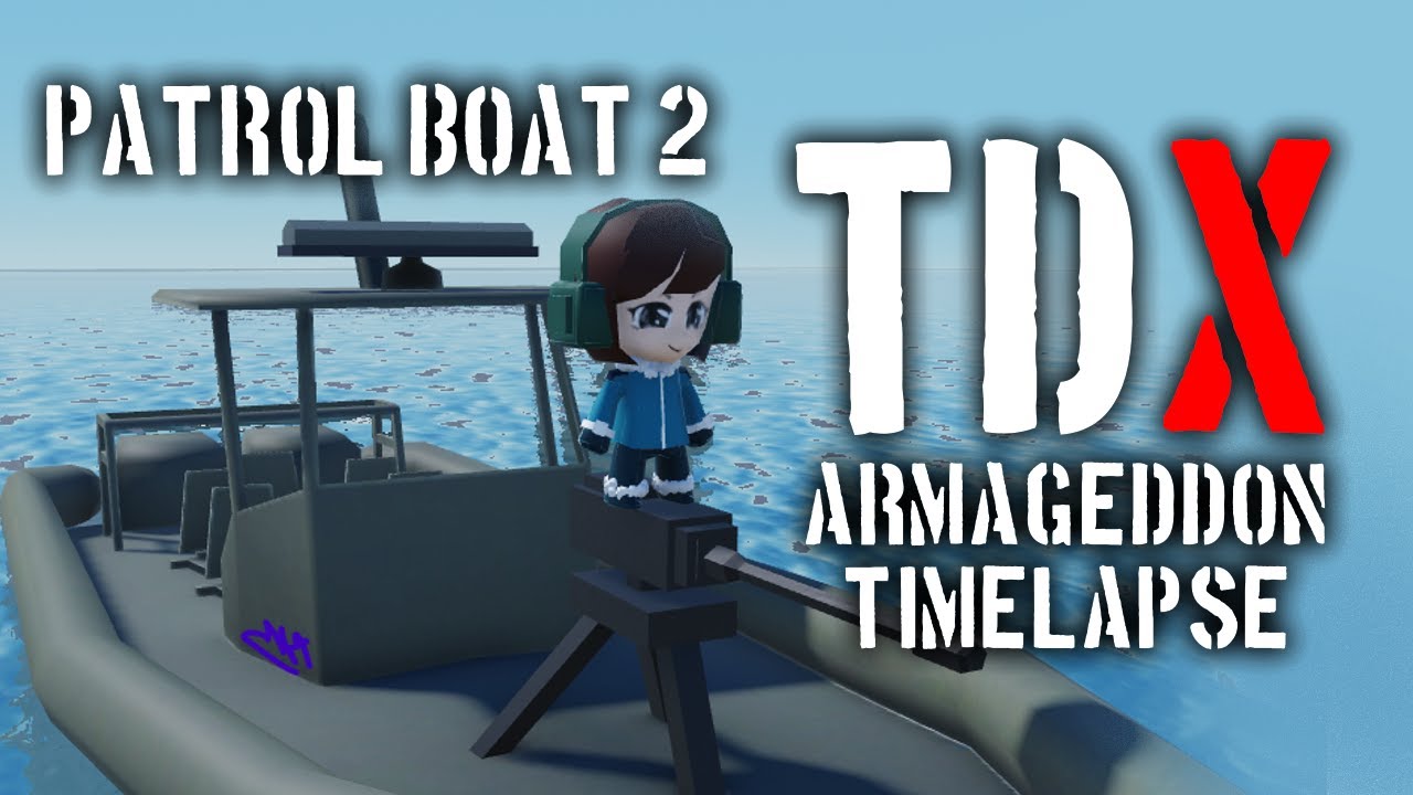 TDX Armageddon patrol boat timelapse 2 | TDX fan game - YouTube