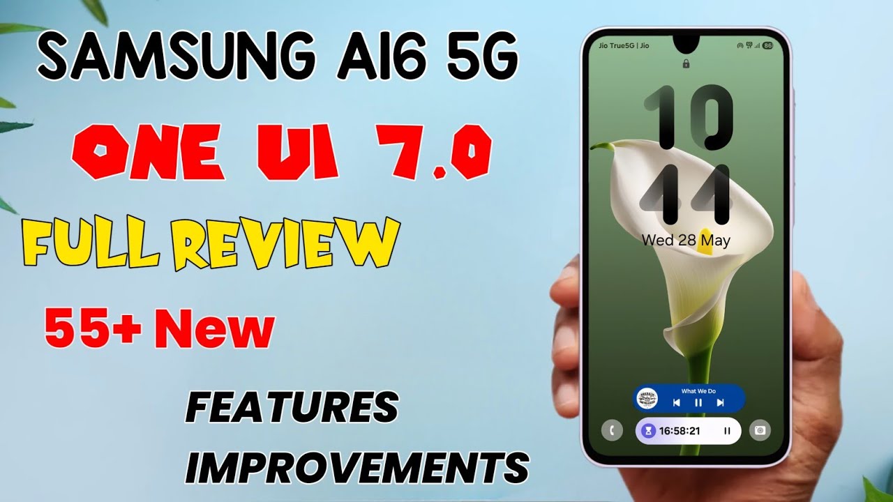 Samsung A16 5G One UI 7.0 Android 15 Update Full Review 55+ New ...