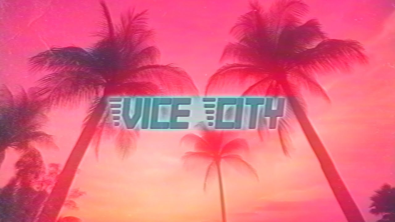 Vice City．// Synthwave, Retrowave, Chillwave, Vaporwave - YouTube