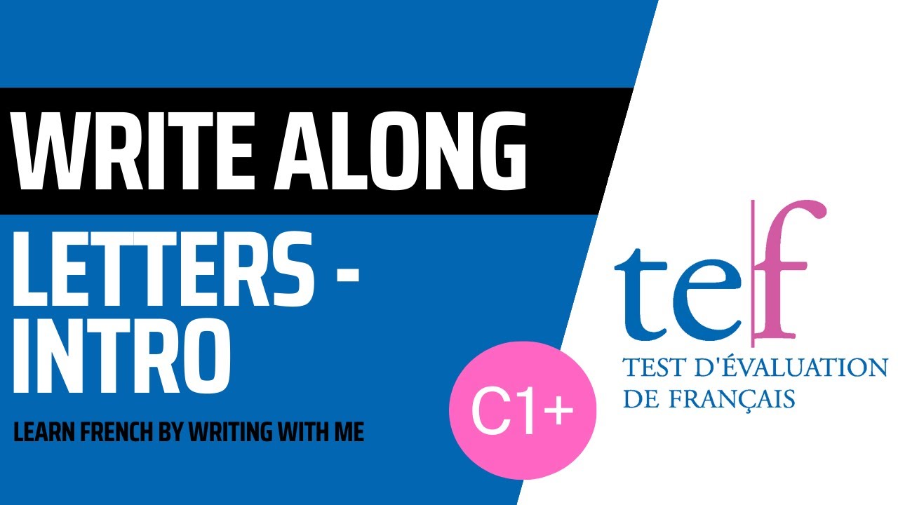 Intro video: Learn to write argumentative letters in French (TEF Canada ...