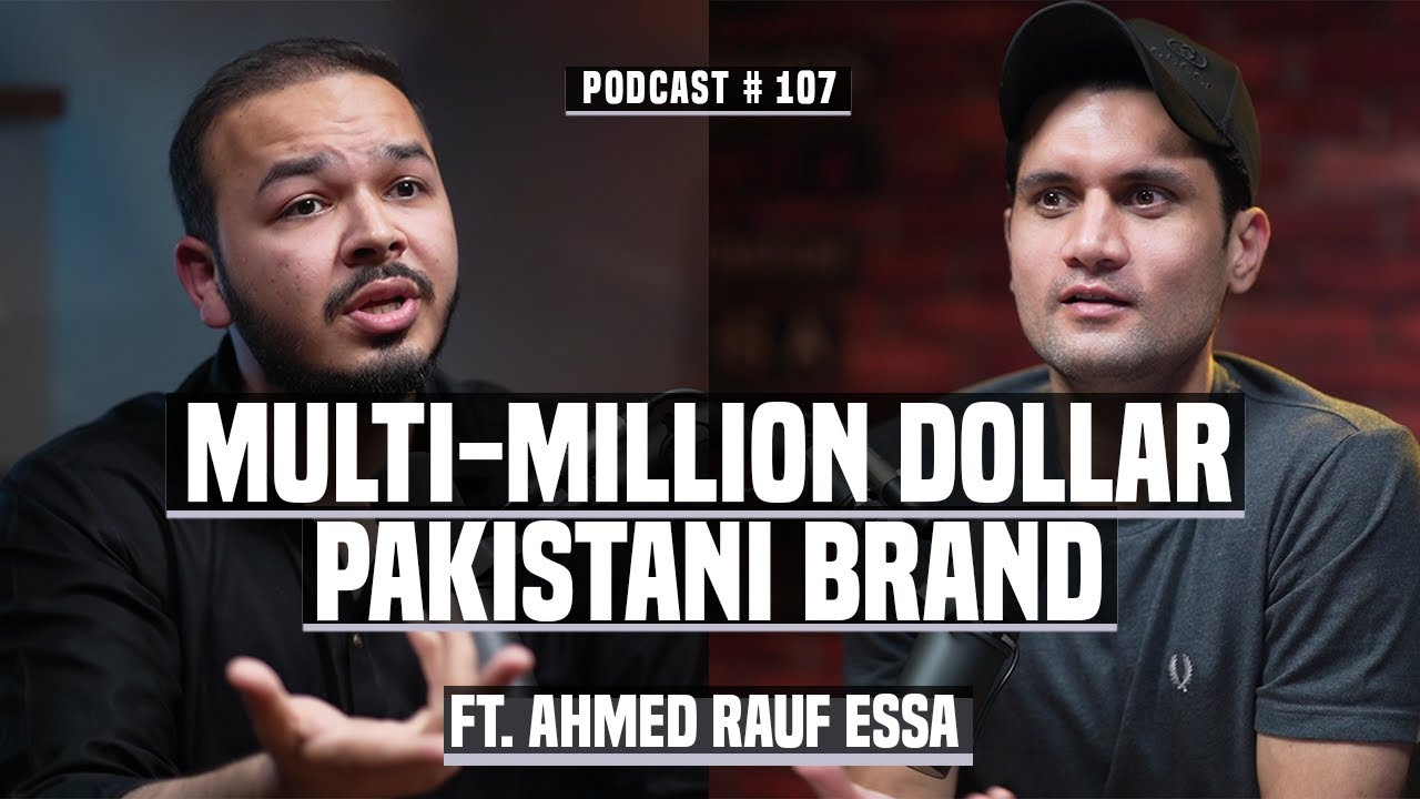 Build Million Dollar Local E-commerce Brand In Pakistan - Ahmed Rauf ...