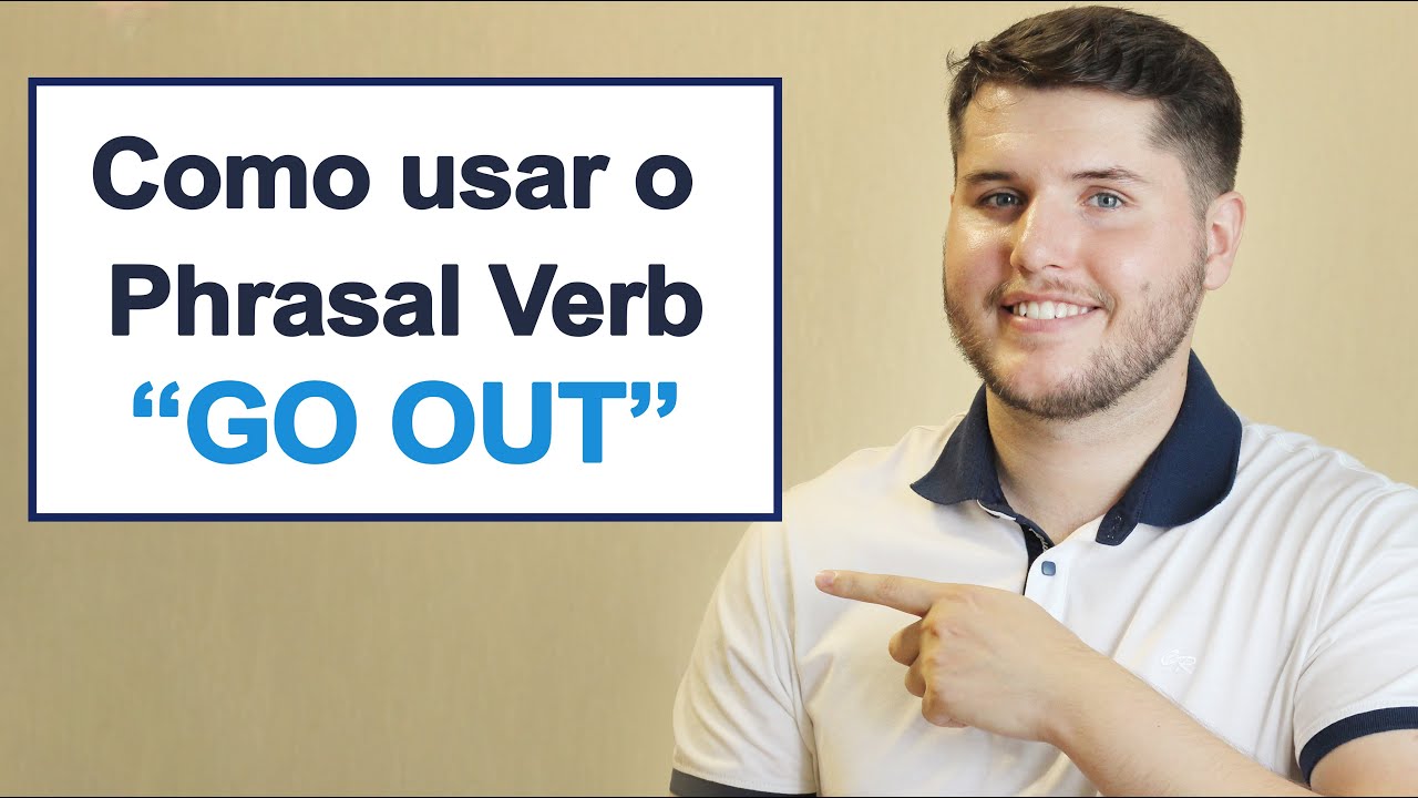 Como usar o Phrasal Verb "GO OUT" em inglês (Dica 10/50) - YouTube