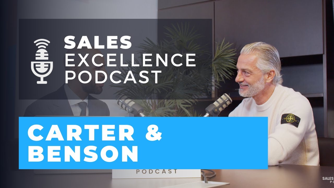 Sales Excellence Podcast, Ep. 6 Carter & Benson - YouTube